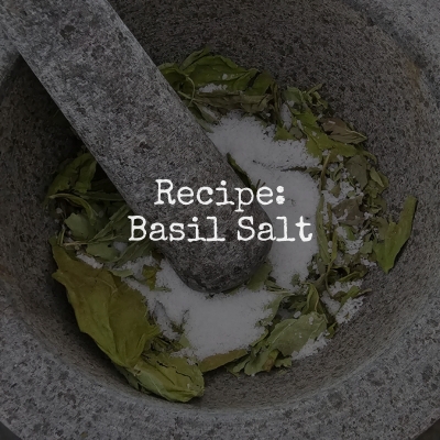 Recipe: Basil Salt – House Husband
